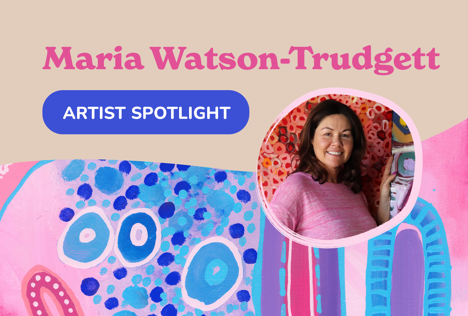 Artist Spotlight: Meet Maria Watson-Trudgett – BW Tribal