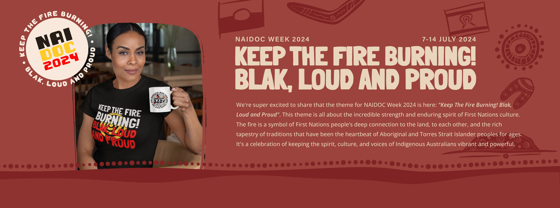 NAIDOC WEEK 2024 - Keep the Fire Burning! Blak, Loud & Proud - 7-14 Ju ... NAIDOC WEEK 2024 - Keep the Fire Burning! Blak, Loud & Proud - 7-14 Ju ...